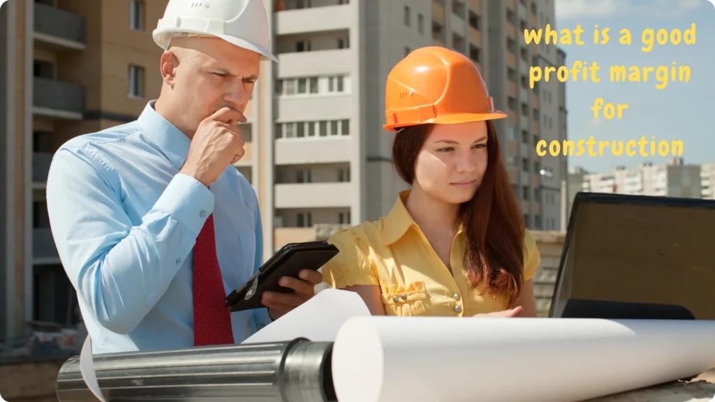 What Is A Good Profit Margin For Construction | Profit Guide